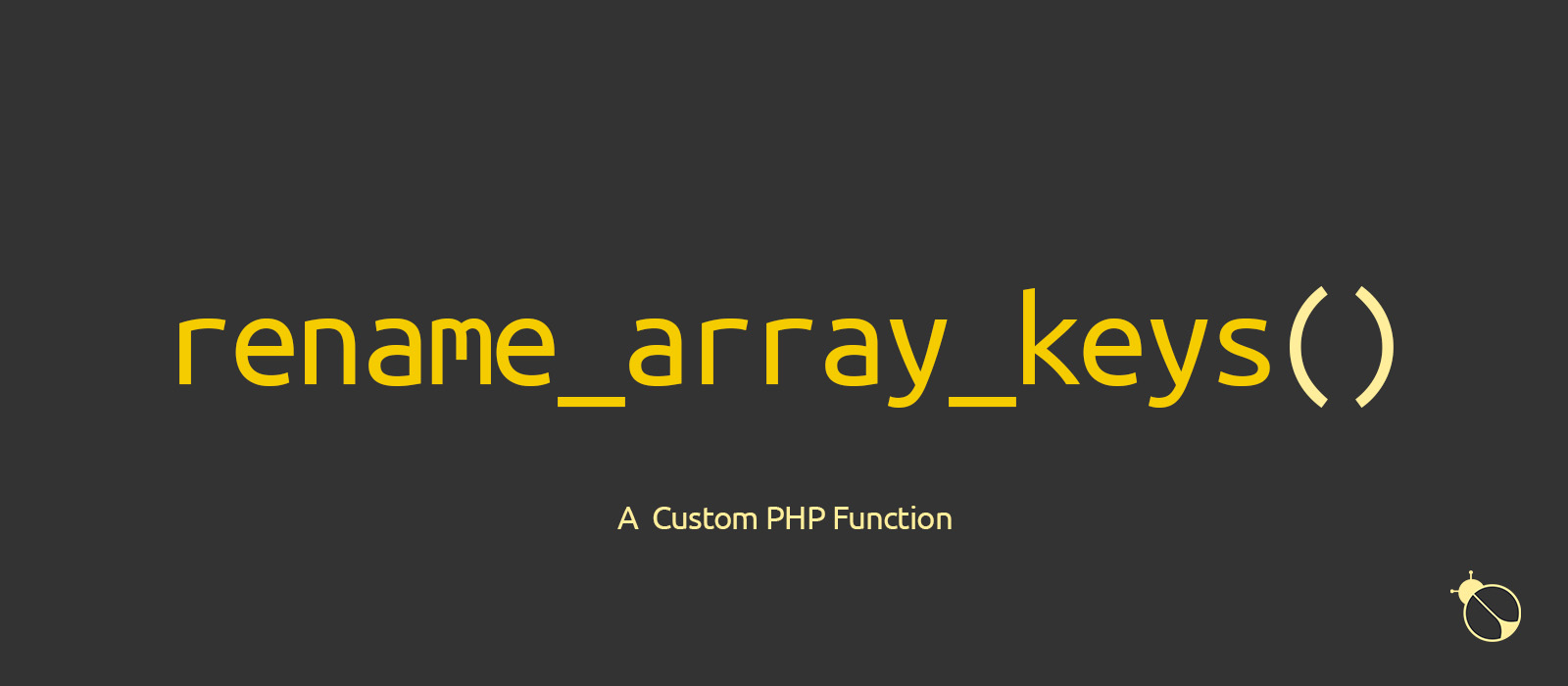 A Custom Php Function To Rename The Keys Of An Element Of A Multidimensional Associative Array